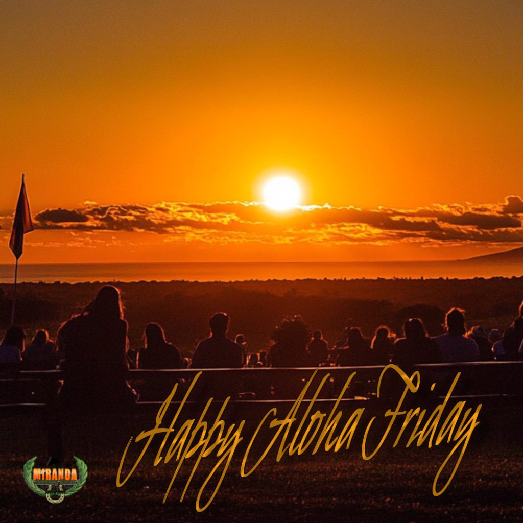 Happy Aloha Friday - Miranda Country Store