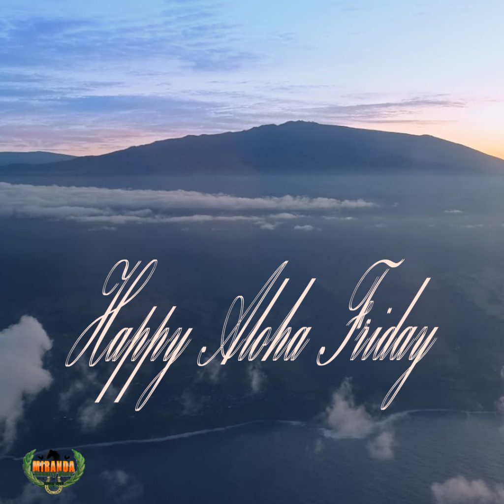 Happy Aloha Friday - Miranda Country Store